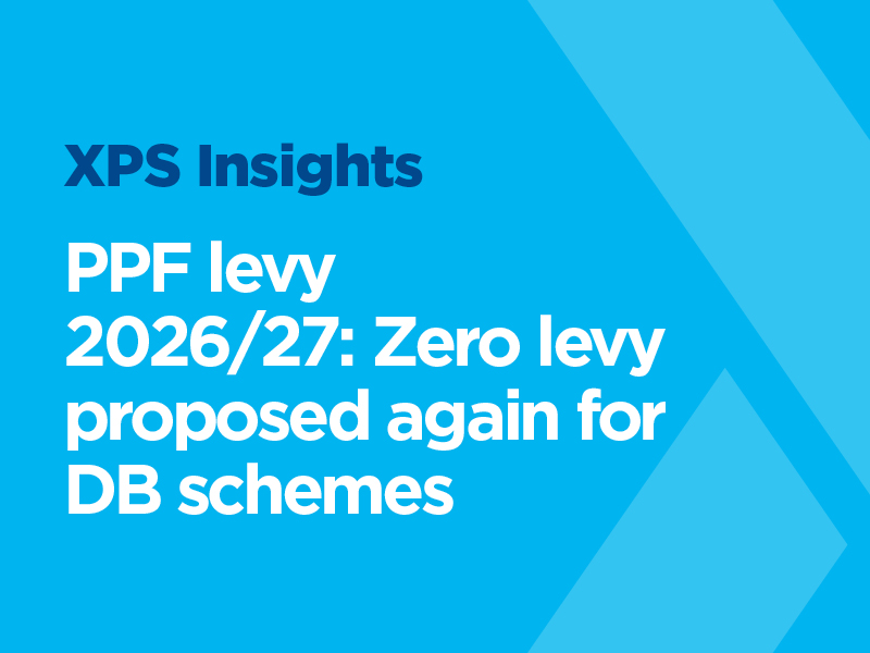 PPF levy 2026/27: Zero levy proposed again for DB schemes - XPS Group