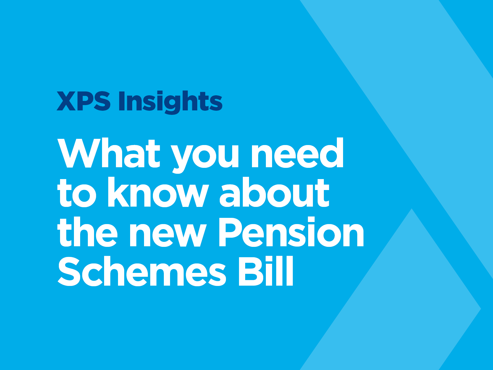 Pension Schemes Bill puts value under the spotlight - XPS Group