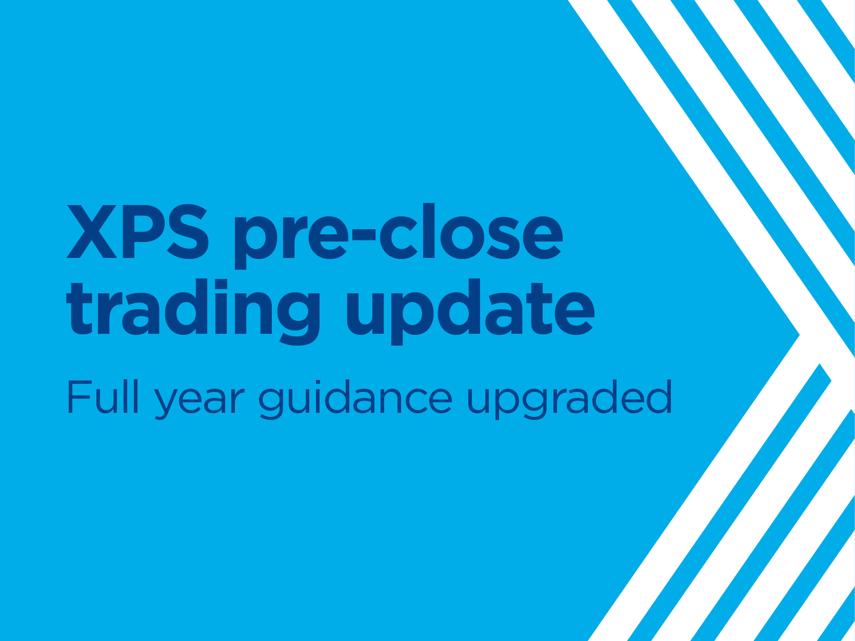 Pre-close trading update - XPS Group